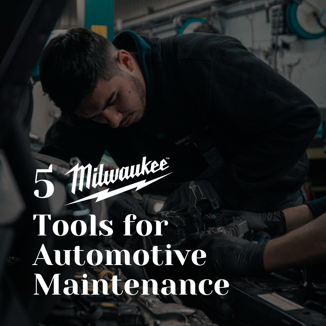 5 Milwaukee Tools for Automotive Maintenance – President Trading Online