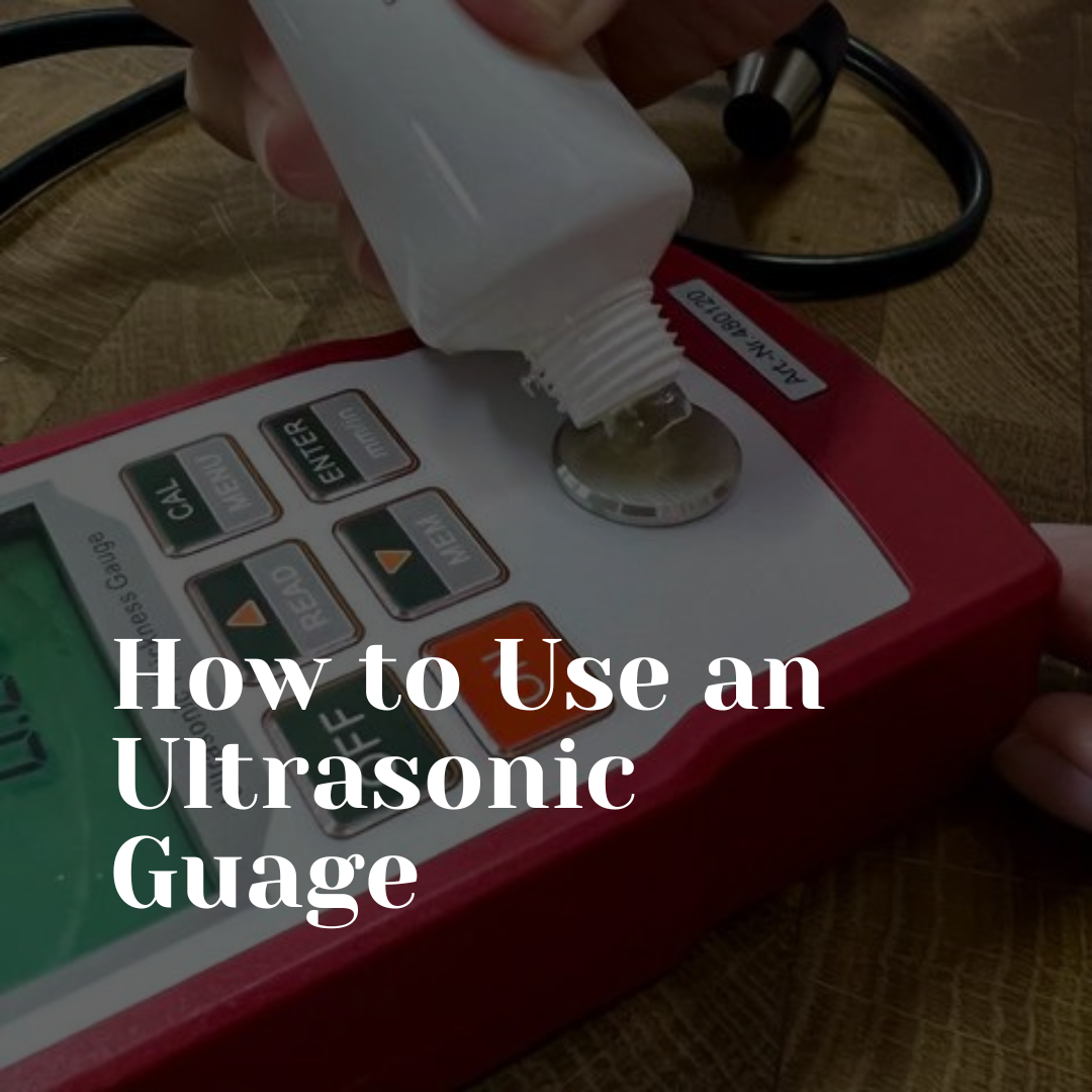 How to Use an Ultrasonic Gauge | President Perspectives – President ...